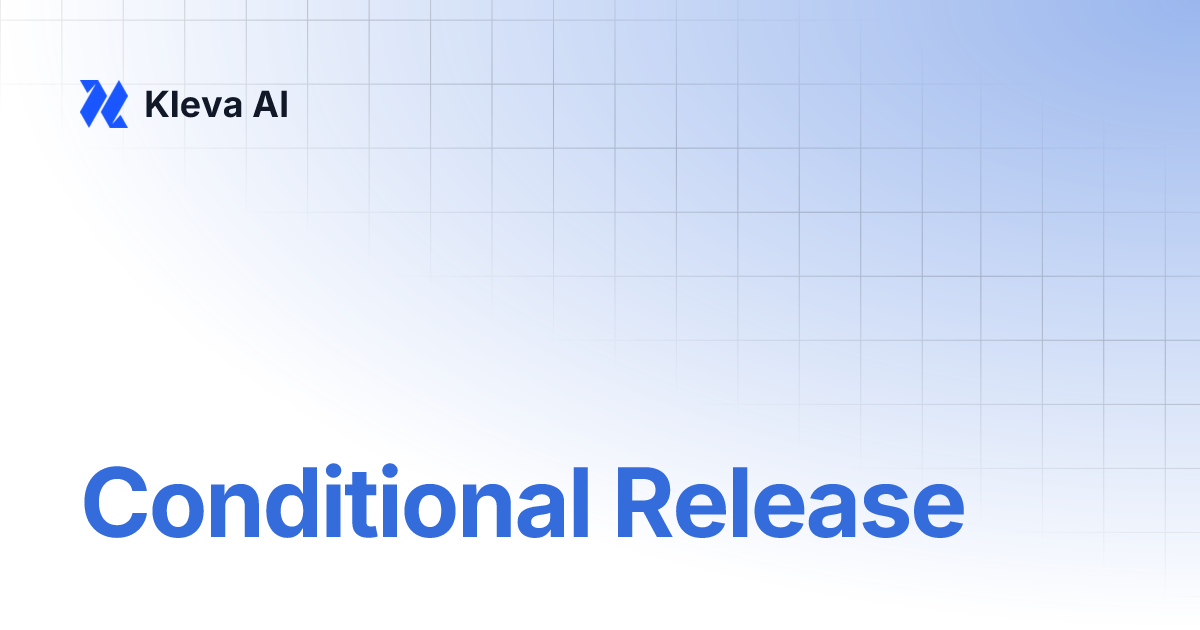 Conditional Release | KLEVA